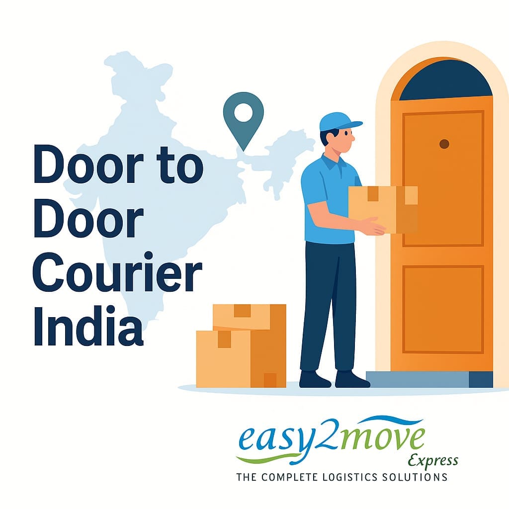 Door to Door Courier India | Fast & Safe Movers